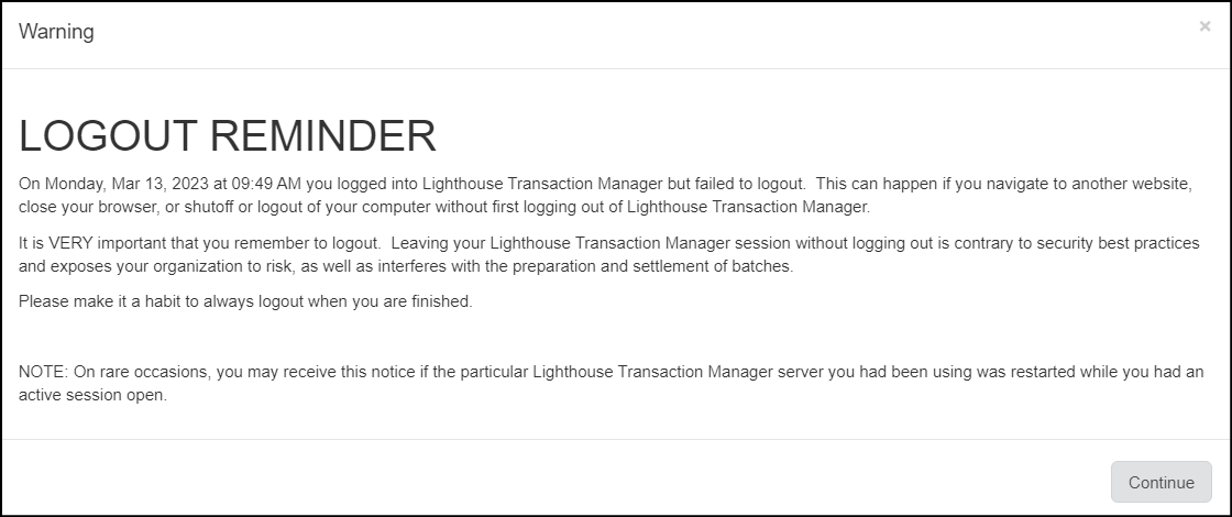 Resolve "Log Out Warning" Message Displaying When Logging Into Lighthouse Transaction Manager ...
